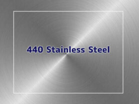 440C Stainless Steel: Composition, Properties & Hardness - Dongshang ...